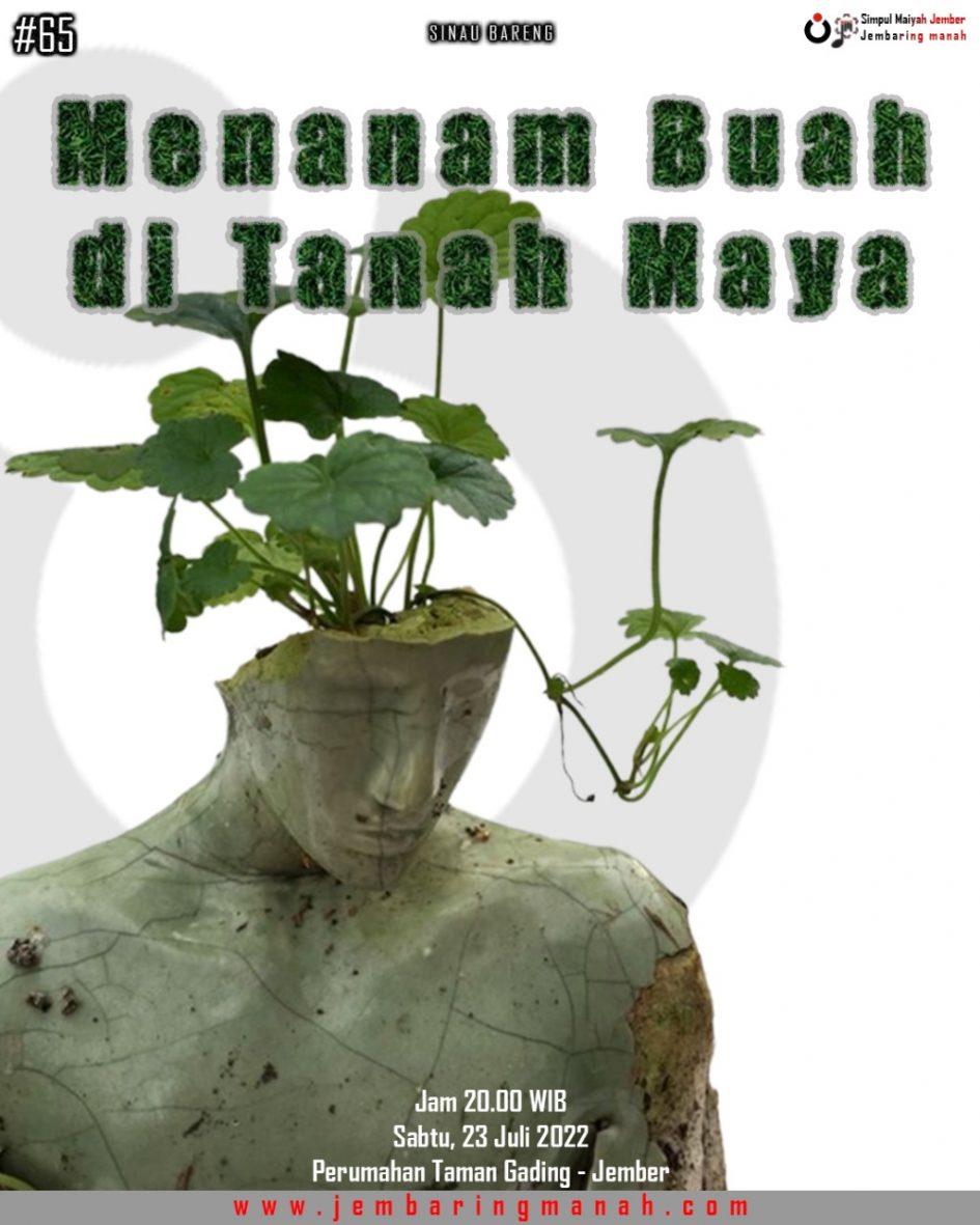Tanam Buah Di Tanah Maya – Jembaring Manah